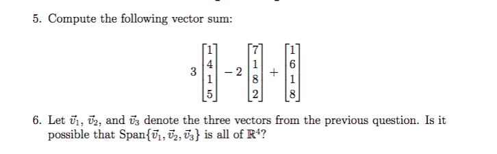 Solved 5. Compute the following vector sum: 4 3 16 2 f0 5 6. | Chegg.com