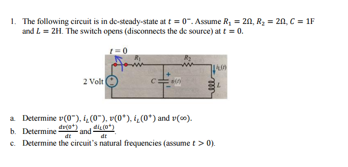 Solved The following circuit is in dc-steady-state at t = | Chegg.com