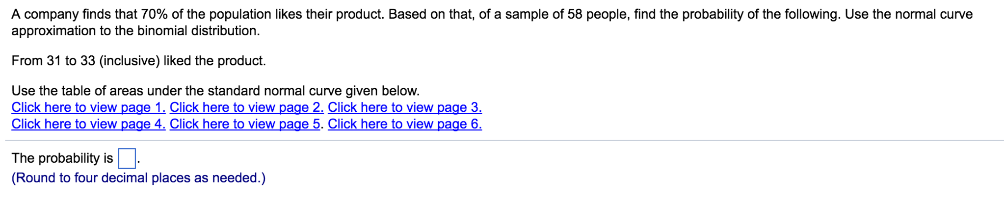 Solved A company finds that 70% of the population likes | Chegg.com