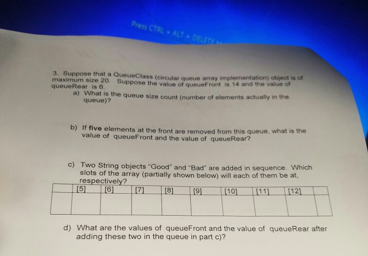 Solved 3 Suppose That A Queueclass Circular Queue Array 