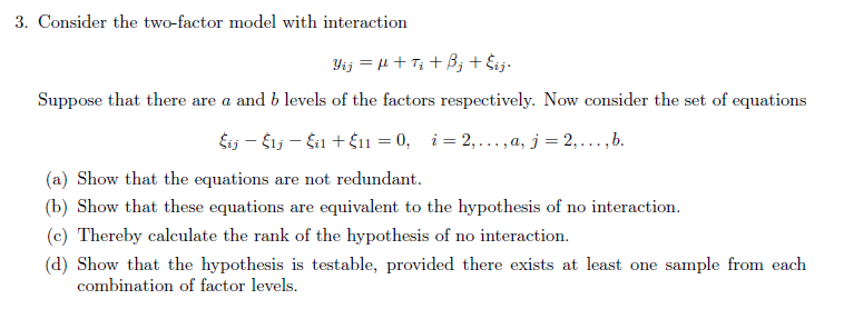 Solved 3. Consider the two-factor model with interaction yij | Chegg.com