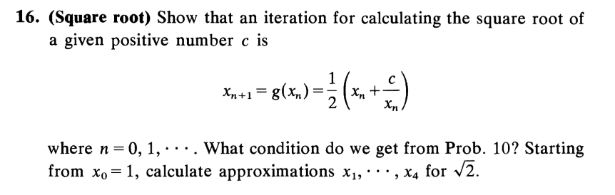 Solved Show that an iteration for calculating the squareroot | Chegg.com