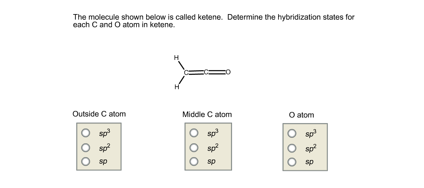 Solved The molecule shown below is called ketene. Determine | Chegg.com