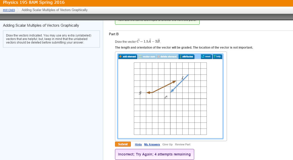 Solved Adding Scalar Multiples of Vectors Graphically Draw | Chegg.com Solved Adding Scalar Multiples of Vectors Graphically Draw | Chegg.com