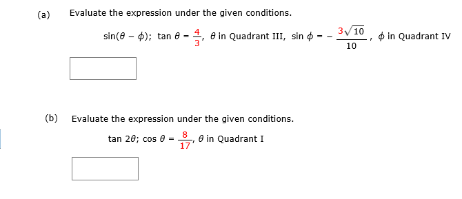 Solved Evaluate the expression under the given conditions. | Chegg.com