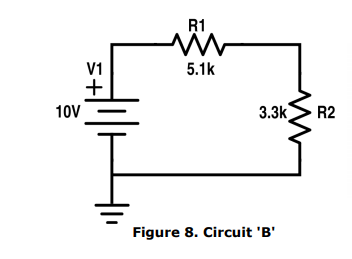 Solved R1 V1 5.1k 10V 3.3kR2 Figure 8. Circuit 'B | Chegg.com