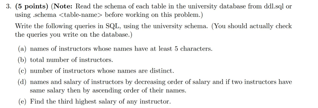 Solved 3. (5 points) (Note: Read the schema of each table in | Chegg.com