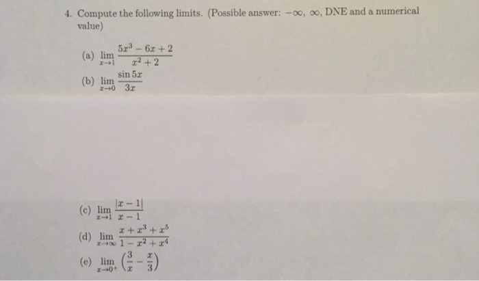 Solved Compute the following limits. (Possible answer: | Chegg.com