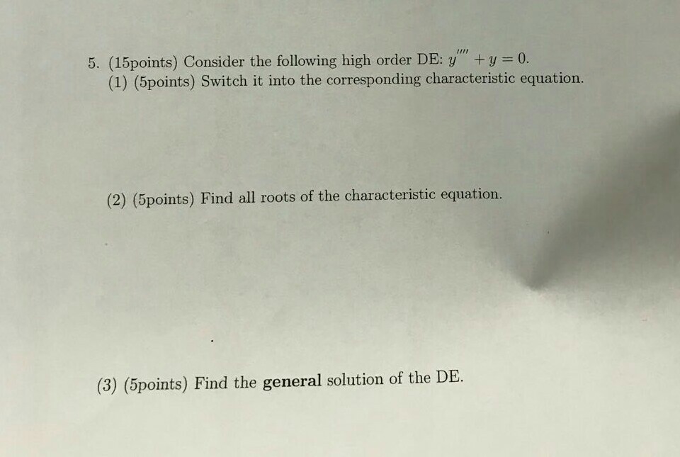 Solved "" 5, (15points) Consider the following high order | Chegg.com