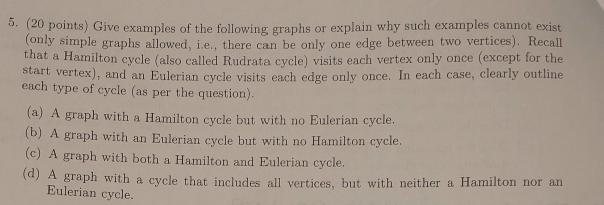 Solved 5. (20 points) Give examples of the following graphs | Chegg.com