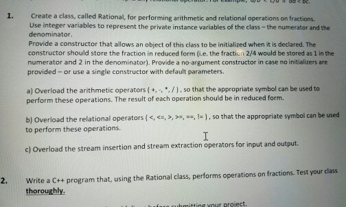 Solved Create a class, tailed Rational, for performing | Chegg.com
