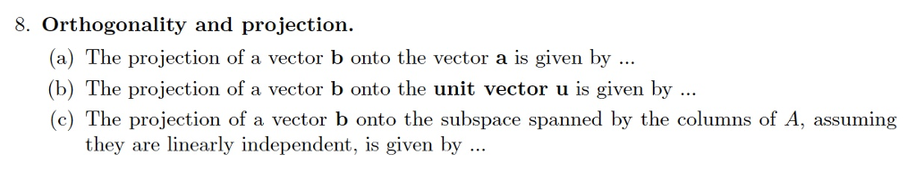 Solved 8. Orthogonality and projection (a) The projection of | Chegg.com