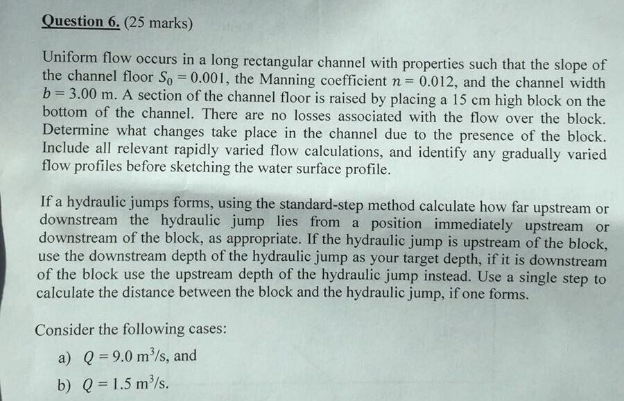 Solved Uniform flow occurs in a long rectangular channel | Chegg.com