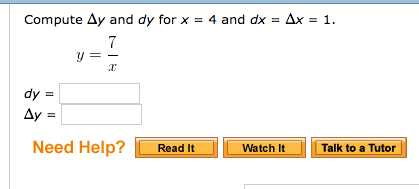 Solved Compute Delta y and dy for x = Delta x = 1 y = 7/x | Chegg.com