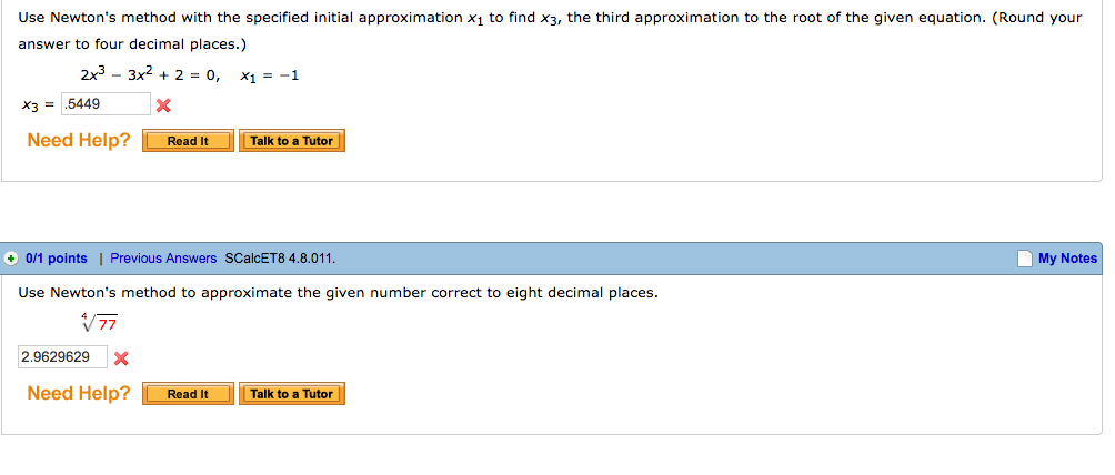 Solved Use Newton's method with the specified initial | Chegg.com