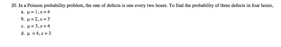 Solved 20. In a Poisson probability problem, the rate of | Chegg.com