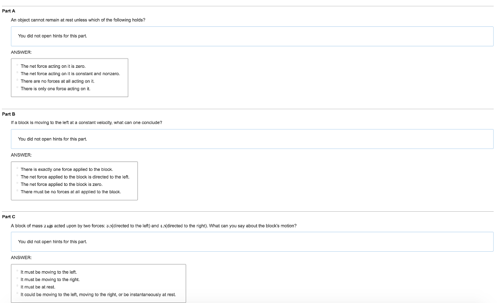 Solved An object cannot remain at rest unless which of the | Chegg.com