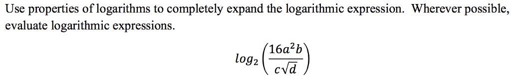 Solved Use properties of logarithms to completely expand the | Chegg.com