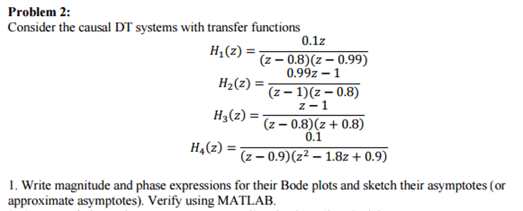 Solved Consider the causal DT systems with transfer | Chegg.com