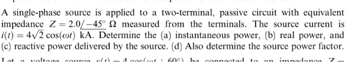 Solved A single-phase source is applied to a two-terminal. | Chegg.com