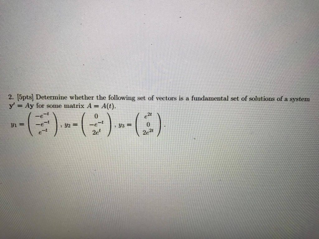 Solved Determine whether the following set of vectors is a | Chegg.com