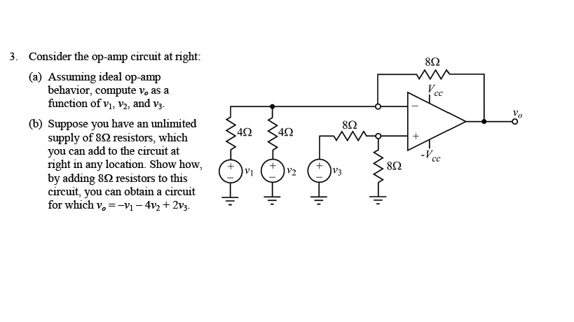 Solved Consider the op-amp circuit at right: Assuming ideal | Chegg.com Solved Consider the op-amp circuit at right: Assuming ideal | Chegg.com