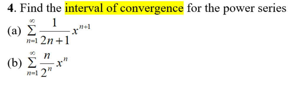 Solved Find the interval of convergence for the power series | Chegg.com