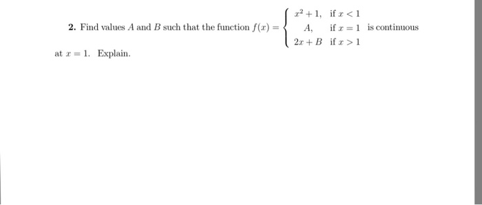 Solved Find values A and B such that the function f(x) = | Chegg.com