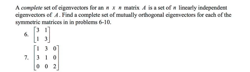 Solved A complete set of eigenvectors for an n x n matrix A | Chegg.com