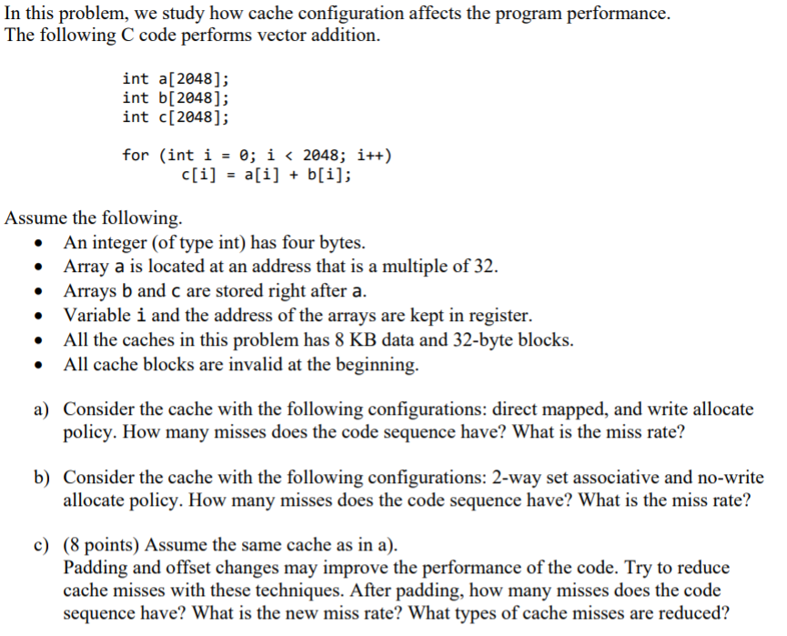 In this problem, we study how cache configuration | Chegg.com
