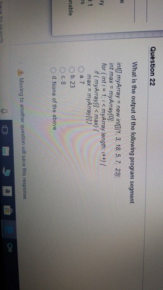 Solved Question 22 What is the output of the following | Chegg.com