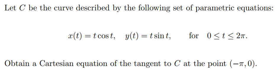 Solved Let C be the curve described by the following set of | Chegg.com