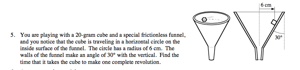 Solved 5. You are playing with a 20-gram cube and a special | Chegg.com