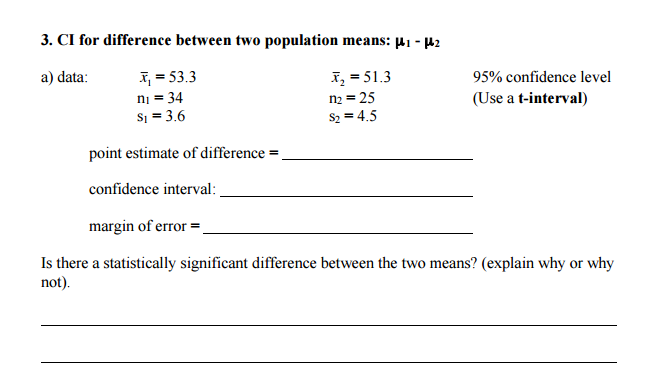 Solved 3. CI for difference between two population means: u2 | Chegg.com