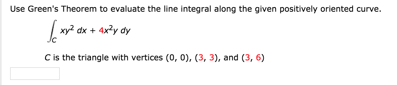 Solved Use Green's Theorem to evaluate the line integral | Chegg.com