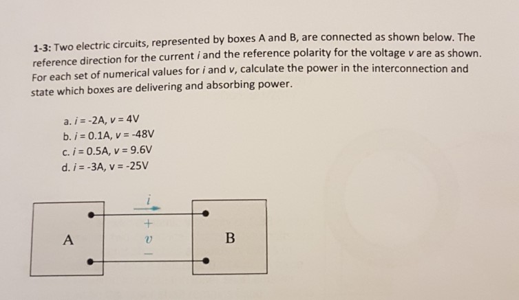 Solved 1-3: Two electric circuits, represented by boxes A | Chegg.com