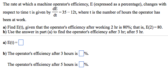 Solved The rate at which a machine operator's efficiency, E | Chegg.com