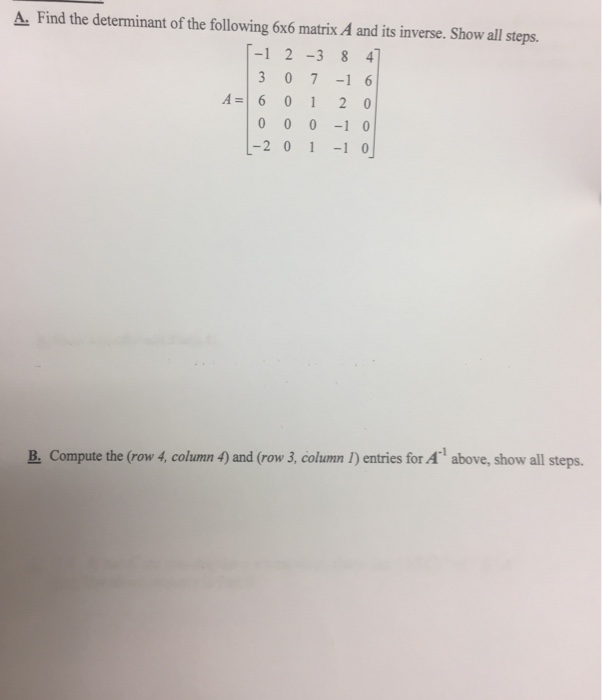Solved Find The Determinant Of The Following 6x6 Matrix A