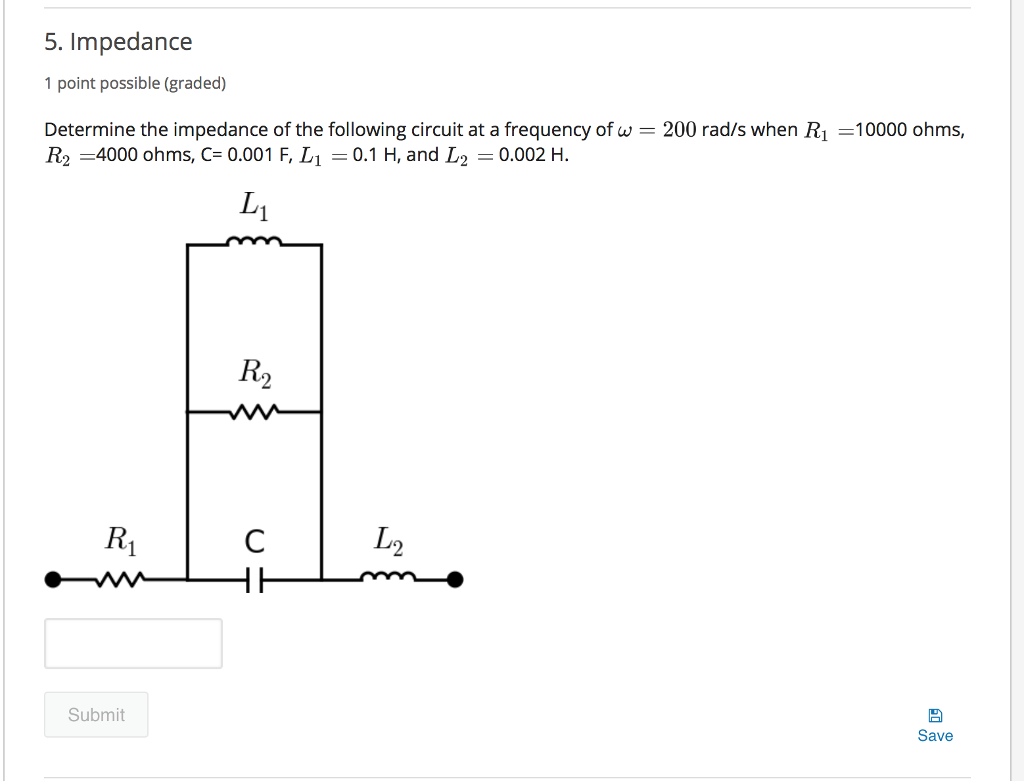 Solved Determine the impedance of the following circuit at a | Chegg.com
