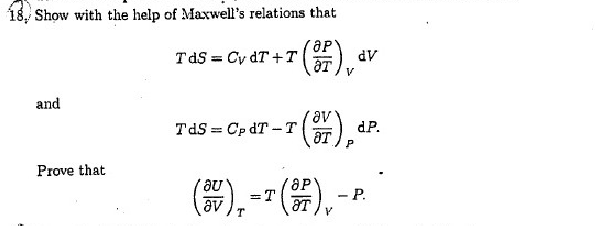 Solved 18. Show with the help of Maxwell?s relations that | Chegg.com