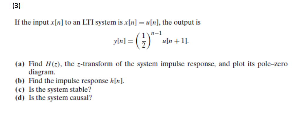 Solved If the input x[n] to an LTI system is x[n] = u[n], | Chegg.com