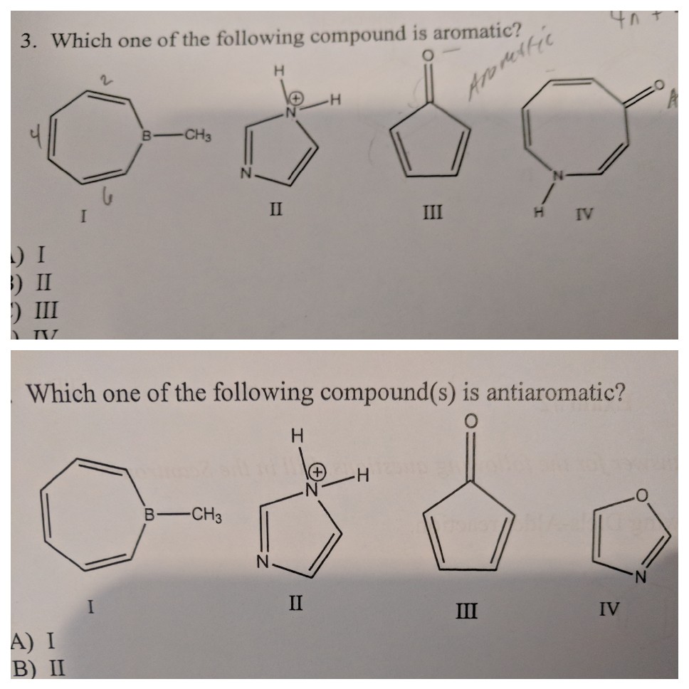 Solved Which one of the following compound is aromatic? H IV | Chegg.com
