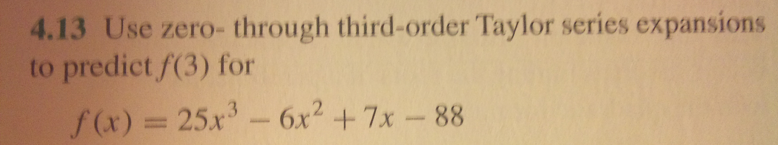 Use zero- through third-order Taylor series | Chegg.com