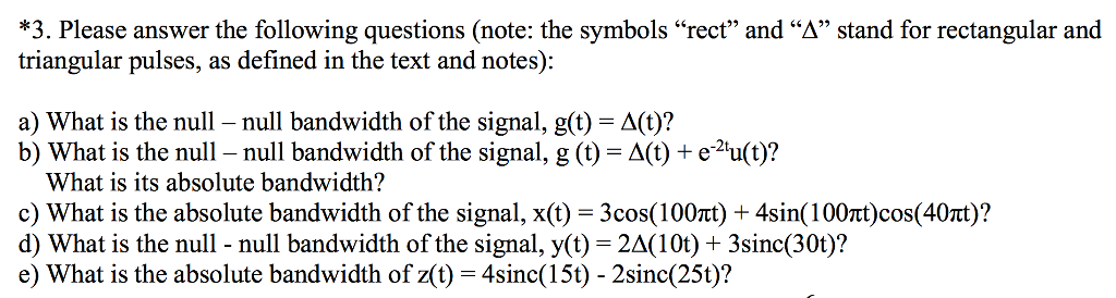 Solved *3. Please answer the following questions (note: the | Chegg.com
