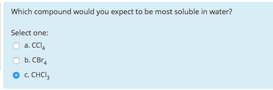 Solved Which compound would you expect to be most soluble in | Chegg.com