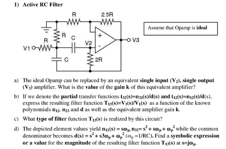 Solved 1) Active RC Filter 2.5R Assume that Opamp is ideal O | Chegg.com
