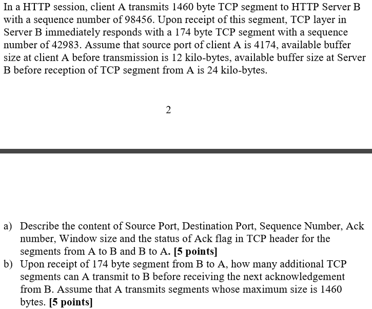 Solved In a HTTP session, client A transmits 1460 byte TCP | Chegg.com