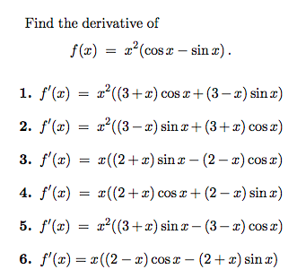 Solved Find the derivative of f (x) = x^2(cos x - sin x) . | Chegg.com