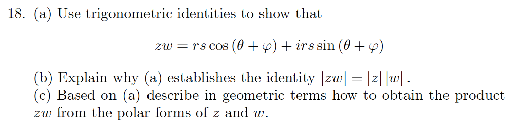 Solved Complex numbers z and w have polar forms z= , cos θ + | Chegg.com