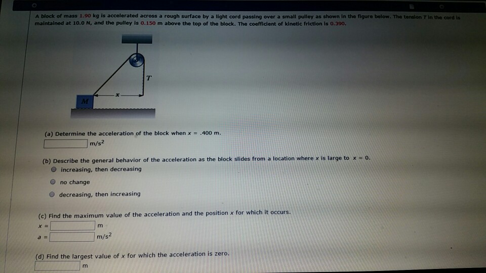 Solved A block of mass 1.90 kg is accelerated across a rough | Chegg.com